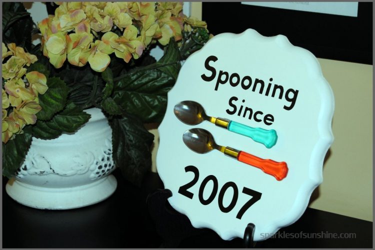 Spooning Since DIY Sign - Sparkles of Sunshine