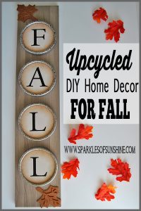 Upcycled DIY Home Decor For Fall - Sparkles of Sunshine