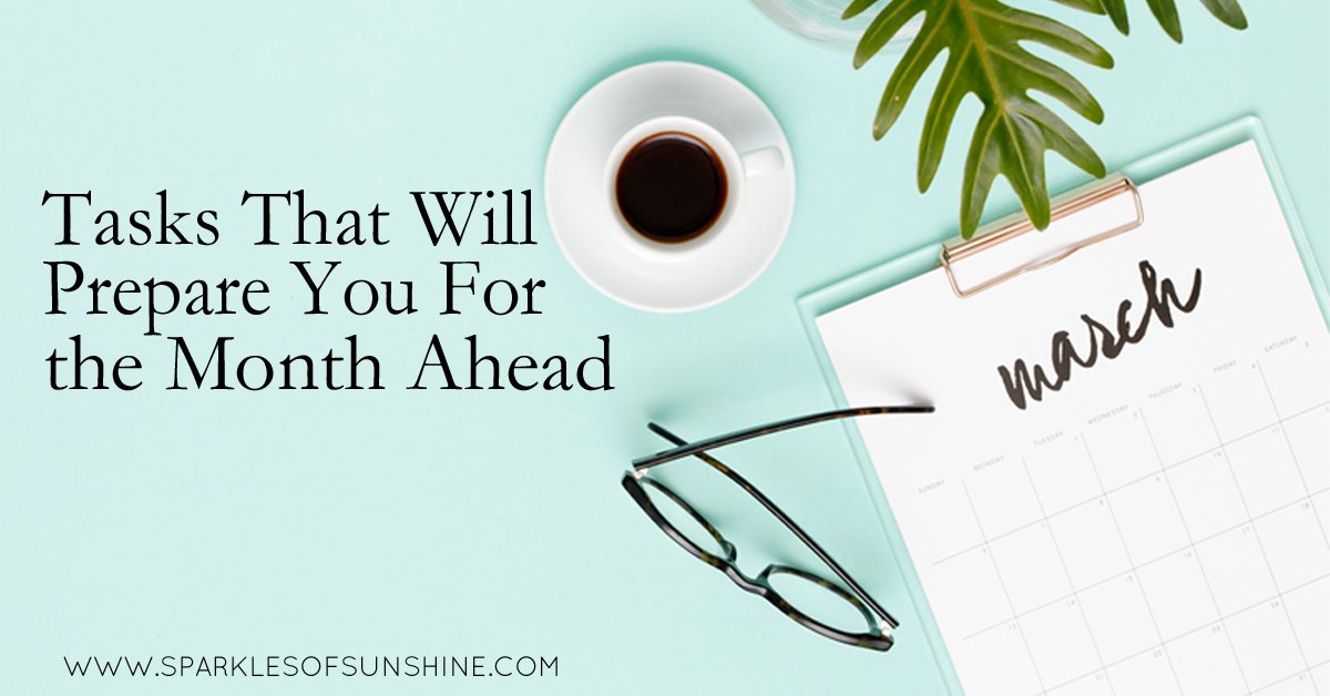 Tasks That Will Prepare You For the Month Ahead - Sparkles of Sunshine