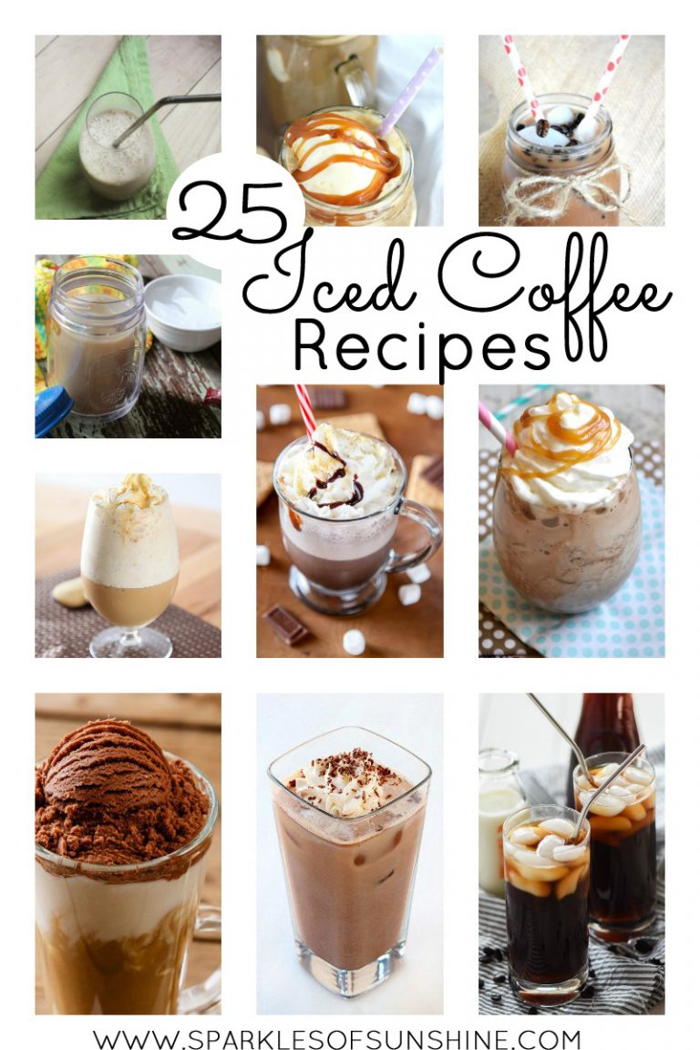 25 Iced Coffee Recipes - Sparkles of Sunshine