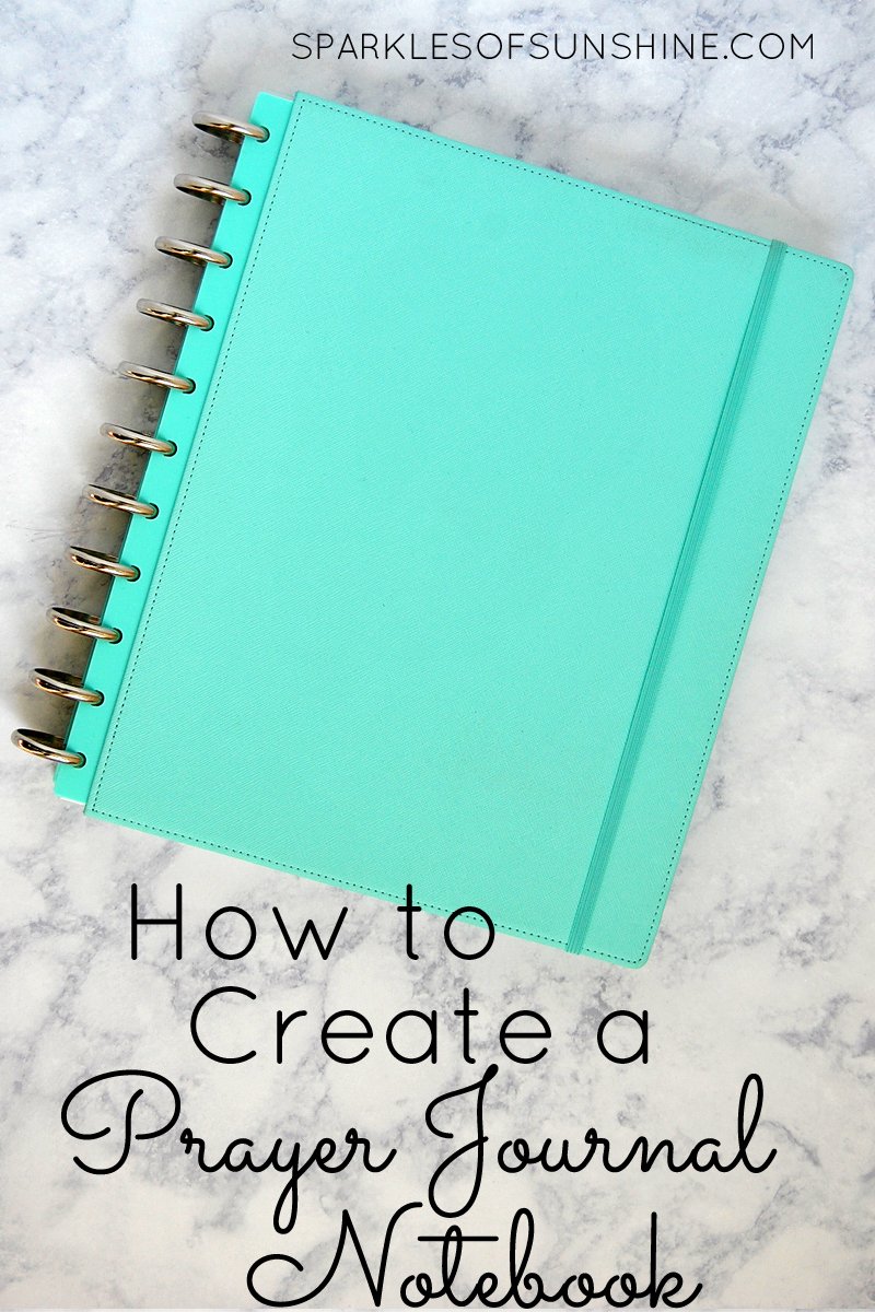 How To Create A Prayer Journal Notebook Sparkles Of Sunshine How To Create A Prayer Journal Notebook Sparkles Of Sunshine